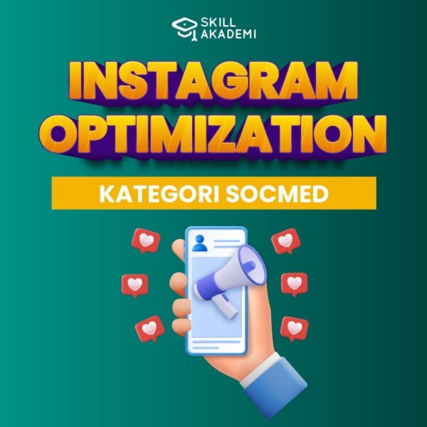 Social Media Instagram Optimization - Belajar Skill